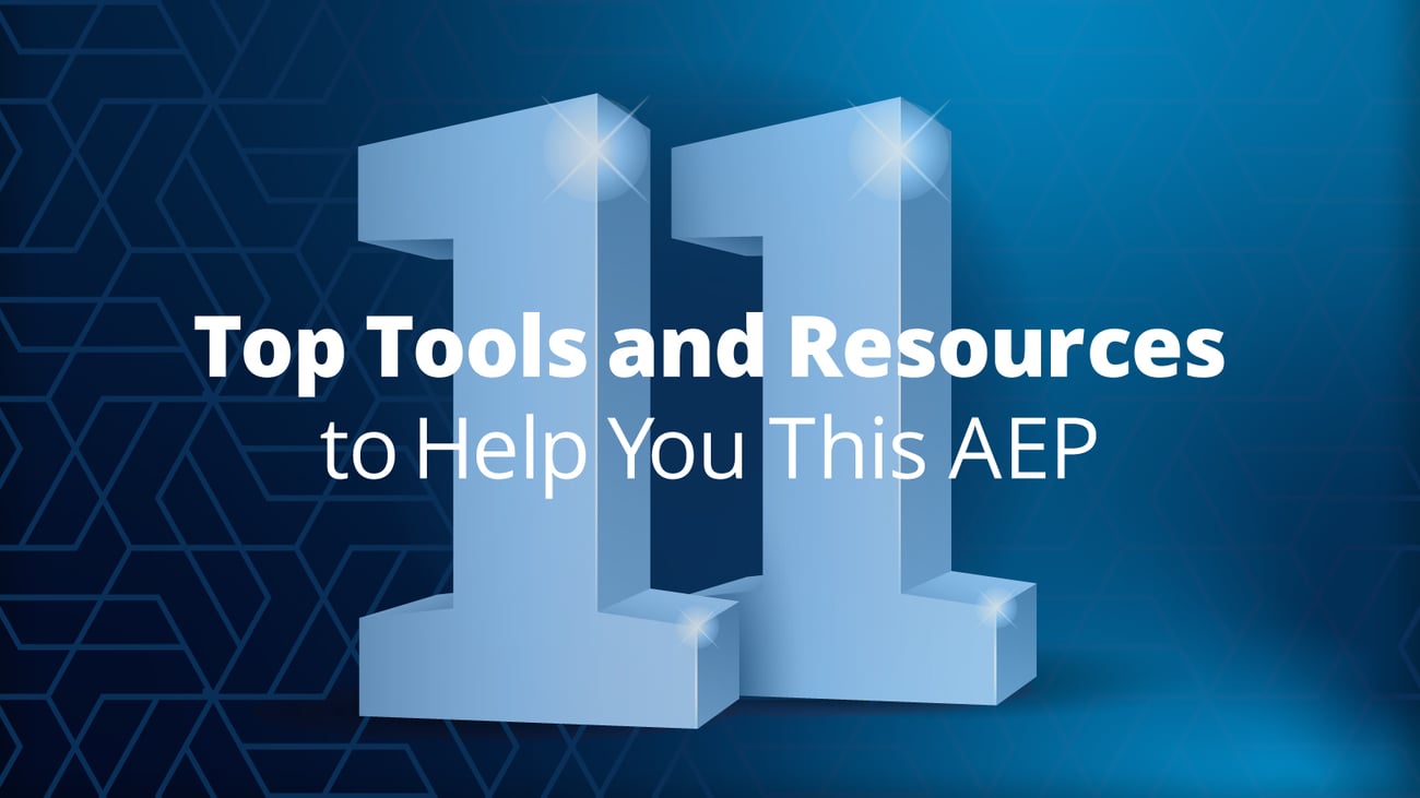 Tools and Resources Designed to Help you Achieve Maximum AEP Success